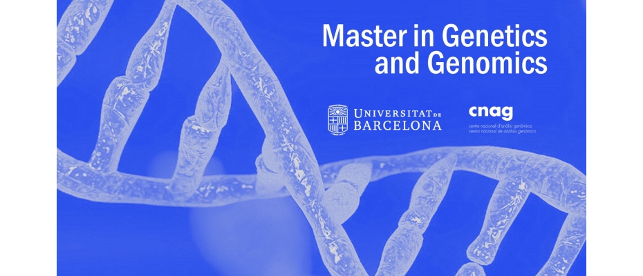 New edition of the Master in Genetics and Genomics (UB), with the ...